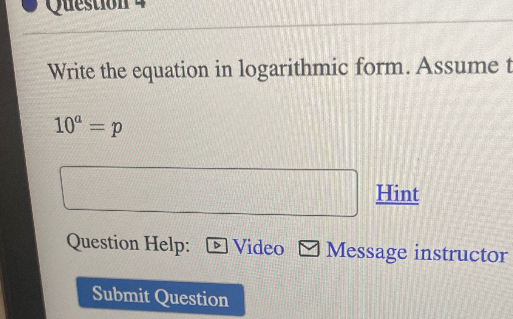 Solved Write the equation in logarithmic form. | Chegg.com