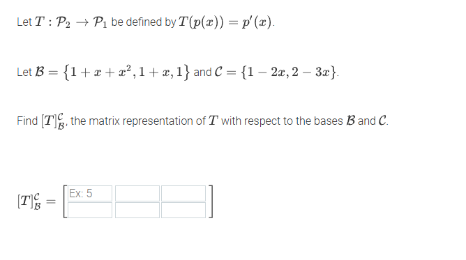 Solved Let T:P2→P1 ﻿be defined by T(p(x))=p'(x).Let | Chegg.com