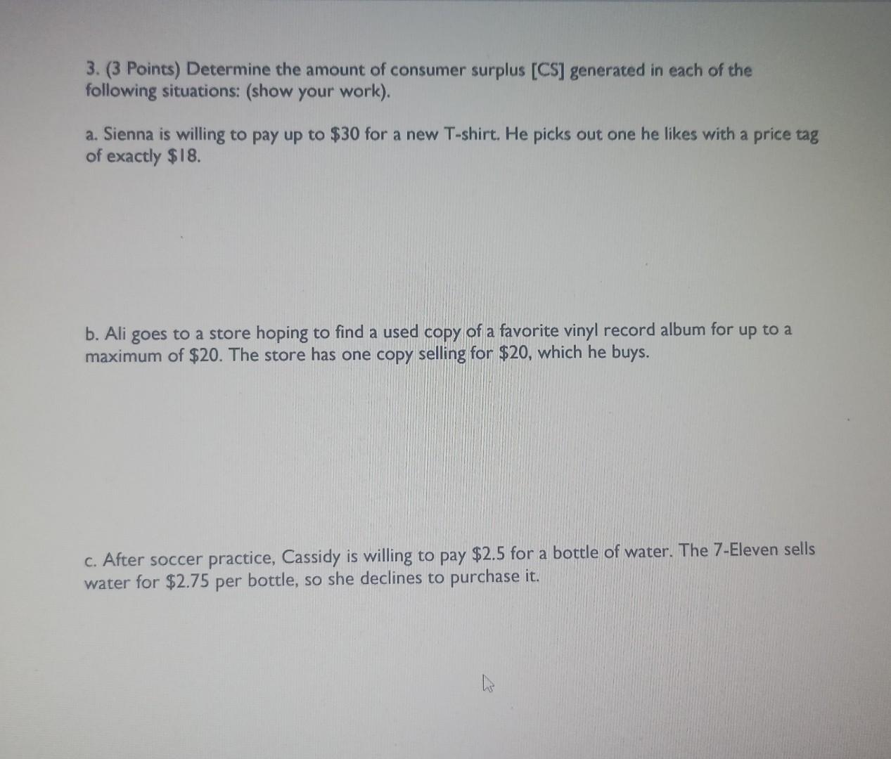 Solved 3. (3 Points) Determine the amount of consumer | Chegg.com