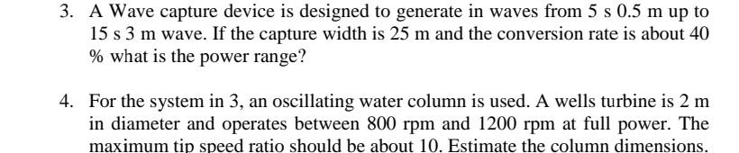 Solved 3. A Wave capture device is designed to generate in | Chegg.com