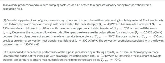 Solved To maximize production and minimize pumping costs, | Chegg.com
