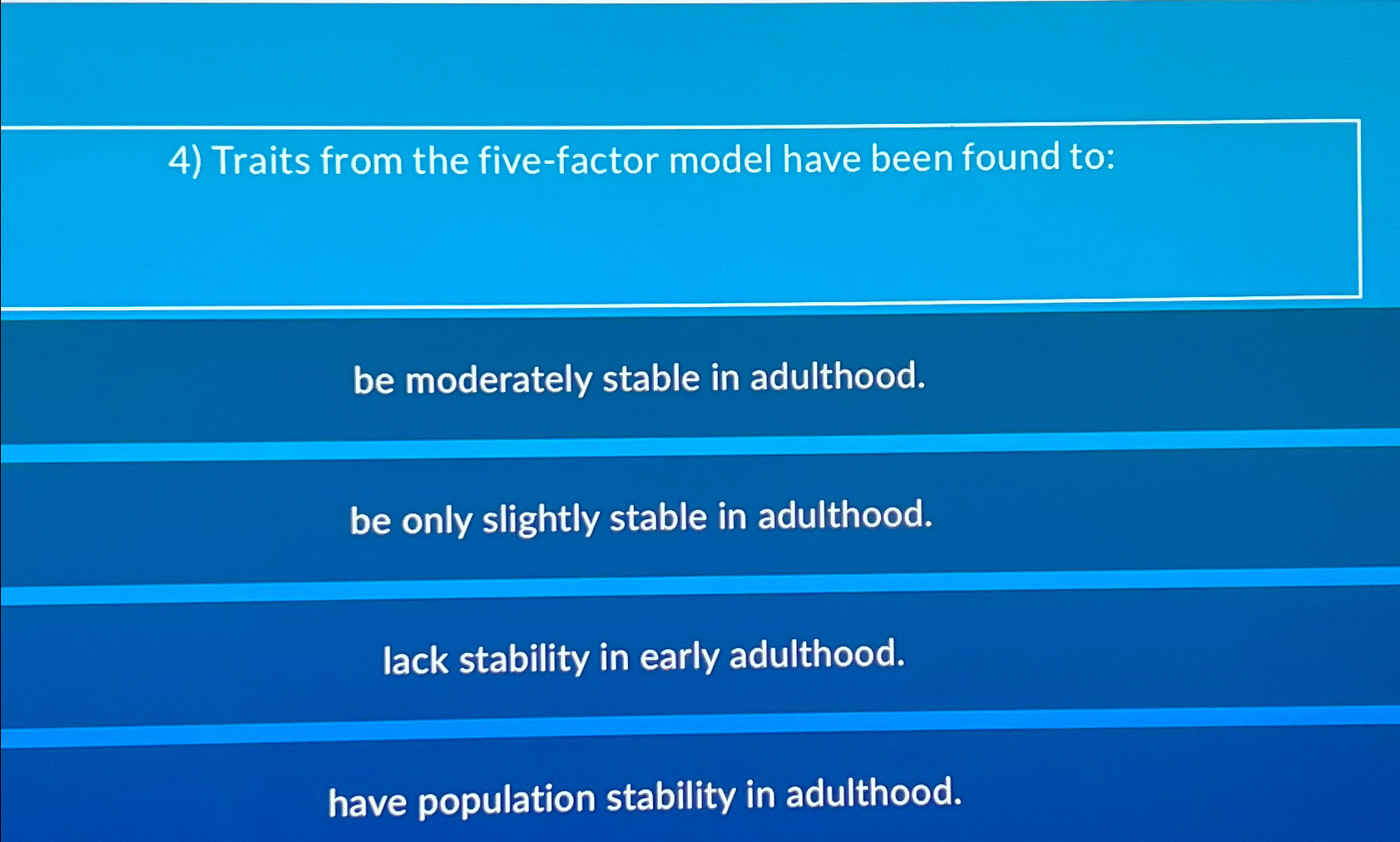 Solved Traits from the five-factor model have been found | Chegg.com