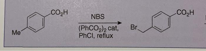 Solved COZH COZH NBS Br Me (PhCO2)2 cat, PhCI, reflux Me | Chegg.com