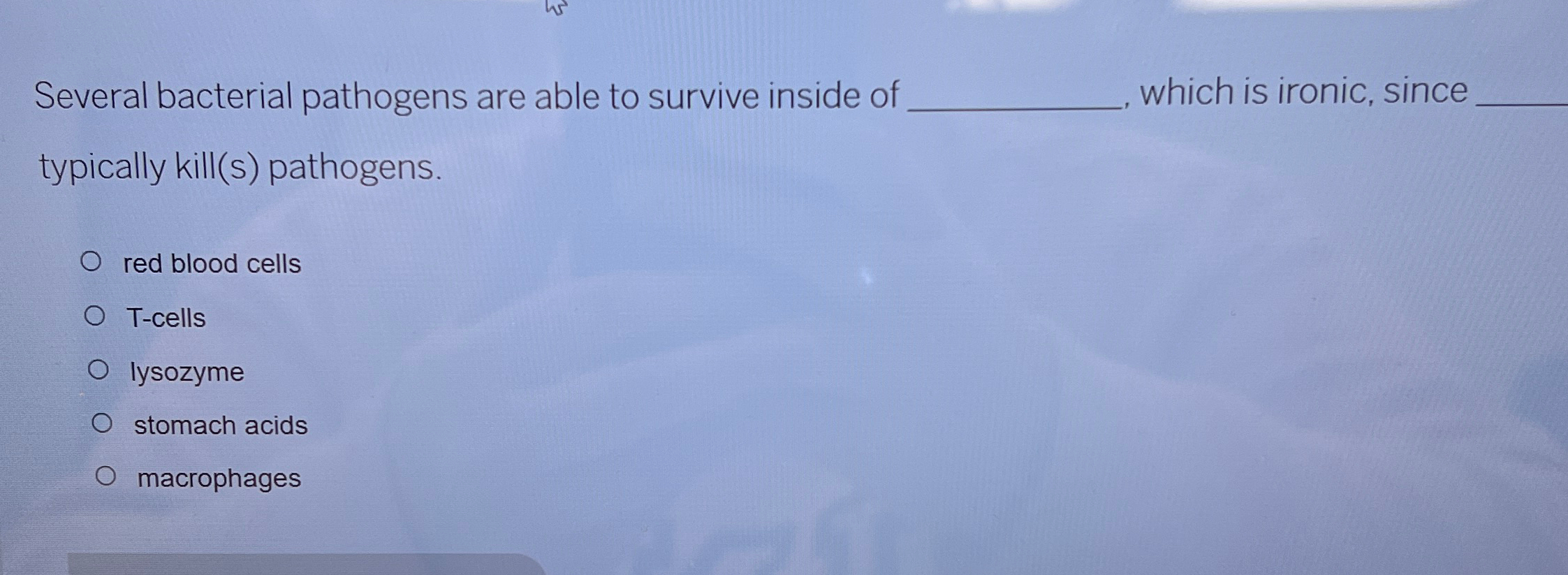 Solved Several bacterial pathogens are able to survive | Chegg.com