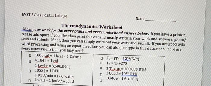Solved Thermodynamics Worksheet Show your work for the every | Chegg.com