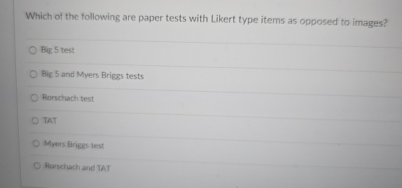 Solved Which of the following are paper tests with Likert | Chegg.com