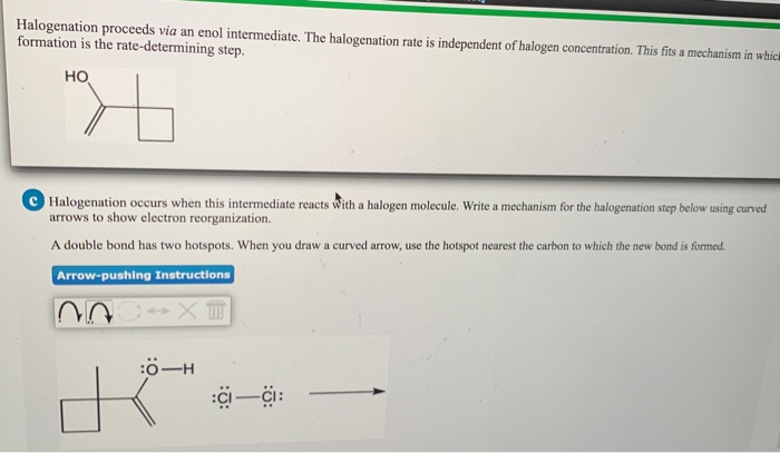 Solved Halogenation proceeds via an enol intermediate. The | Chegg.com
