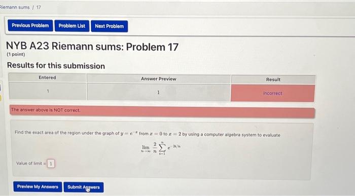 Solved NYB A23 Riemann sums: Problem 17 (1 point) Results | Chegg.com