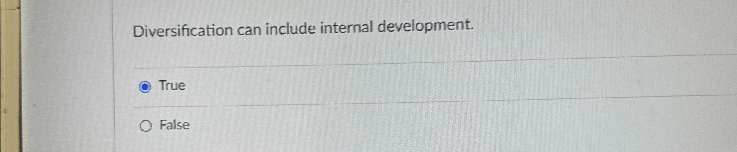 Solved Diversification can include internal development. | Chegg.com