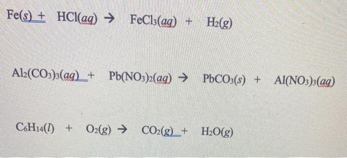 Solved Fe(s) + HCl(aq) → FeCl3(aq) + H2(g) A12(CO3)3(aq) + | Chegg.com