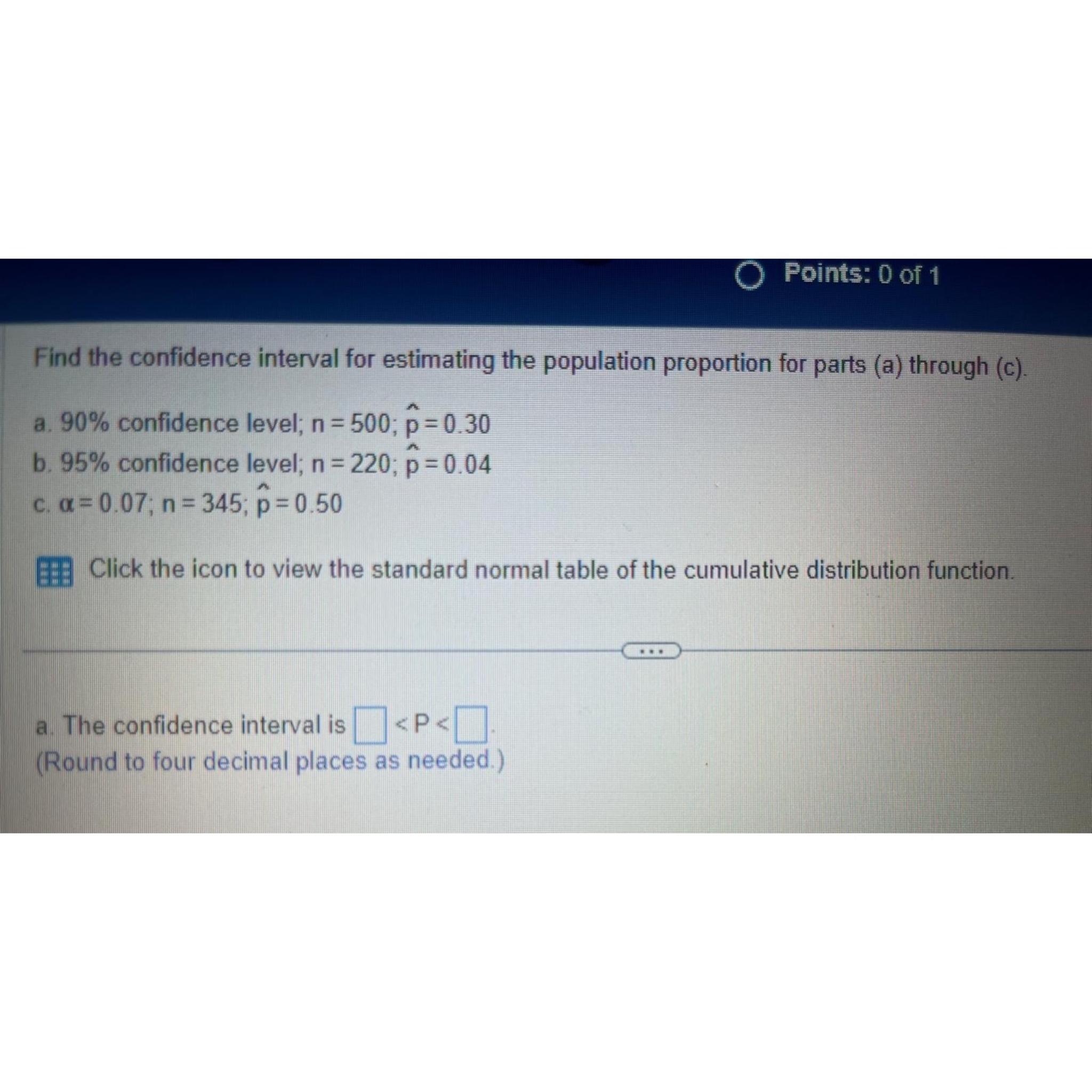 Solved Points: 0 ﻿of 1Find the confidence interval for | Chegg.com