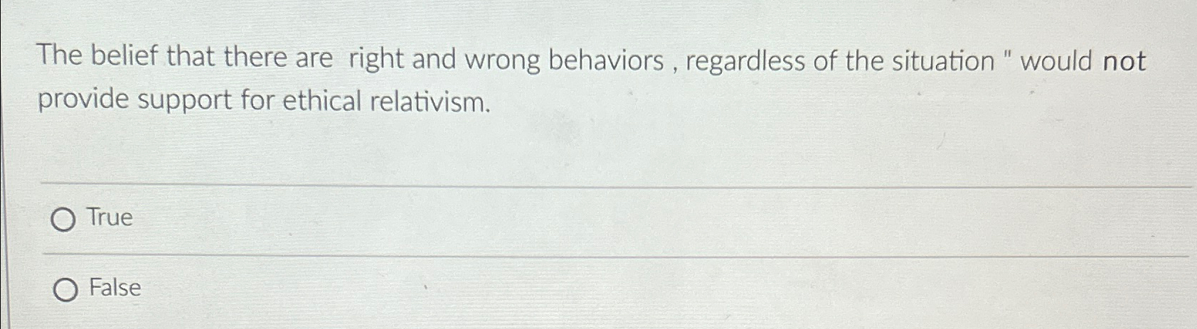 Solved The belief that there are right and wrong behaviors, | Chegg.com