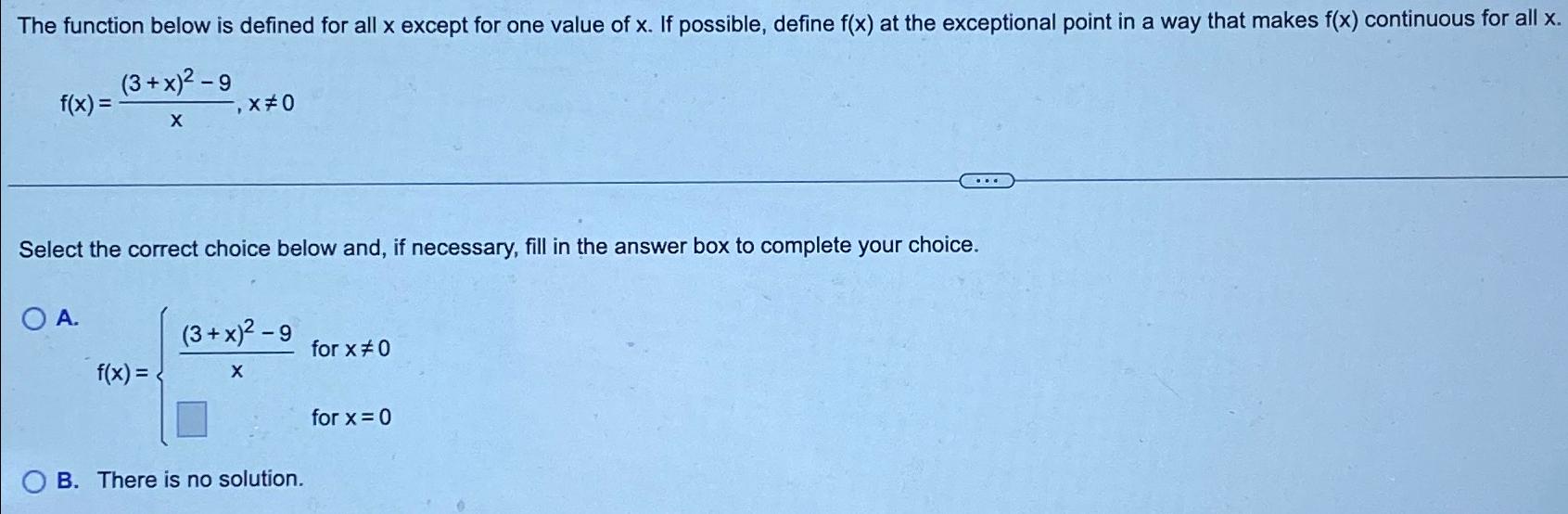 Solved The function below is defined for all x ﻿except for | Chegg.com