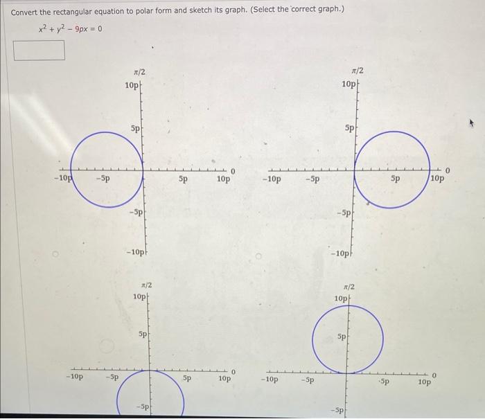 Solved Convert the rectangular equation to polar form and | Chegg.com