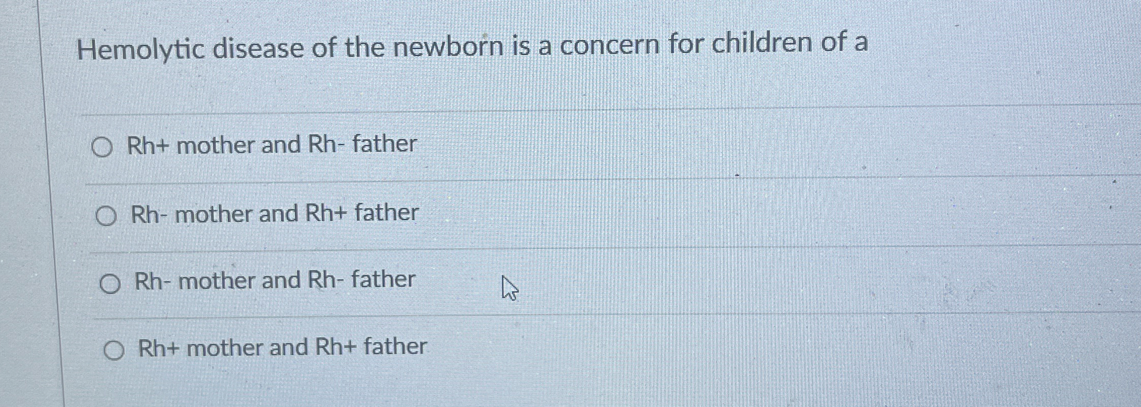 Solved Hemolytic disease of the newborn is a concern for | Chegg.com