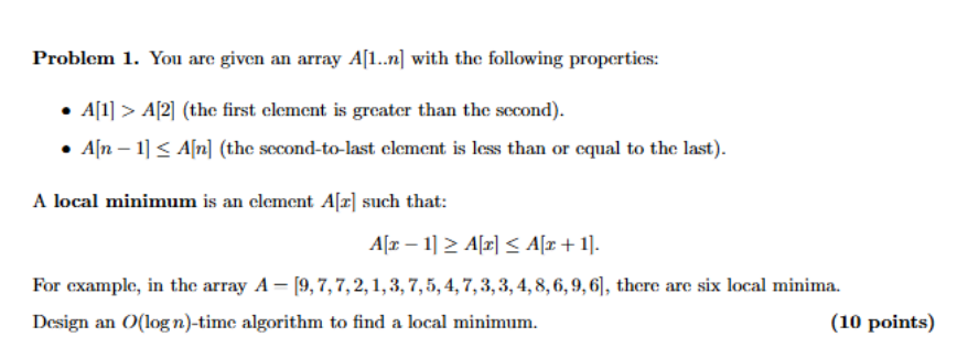 Solved Problem 1. ﻿You are given an ﻿array A[1..n] ﻿with the | Chegg.com