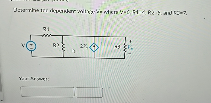 Solved Determine the dependent voltage V× ﻿where | Chegg.com
