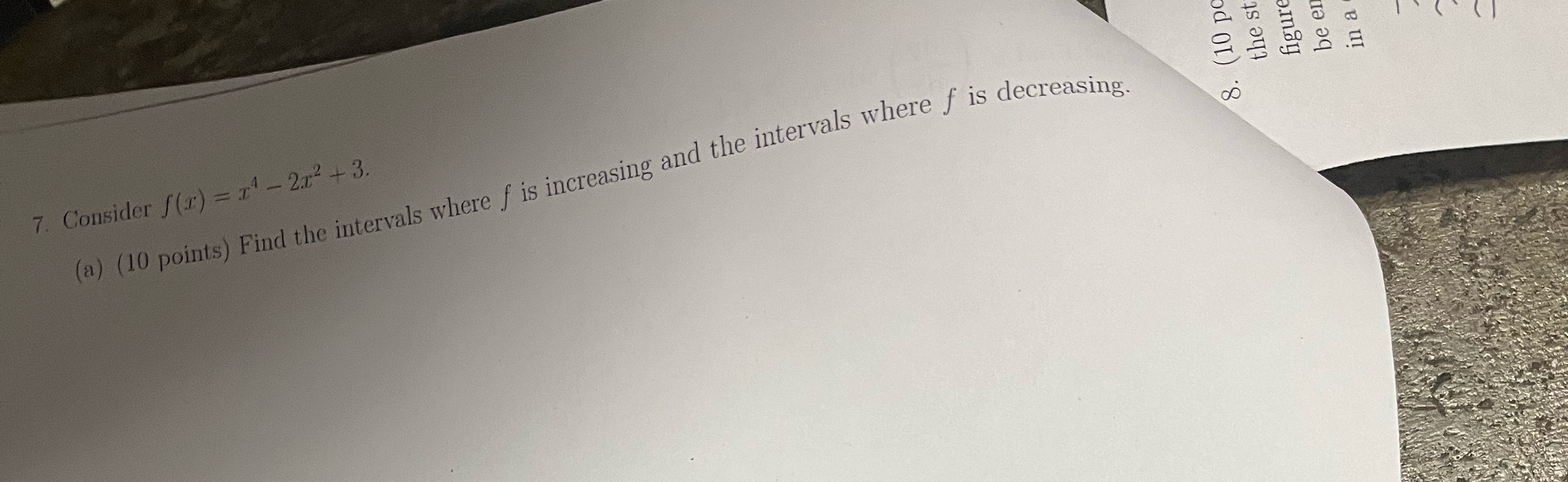 Solved Consider f(x)=x4-2x2+3.(a) (10 ﻿points) ﻿Find the | Chegg.com