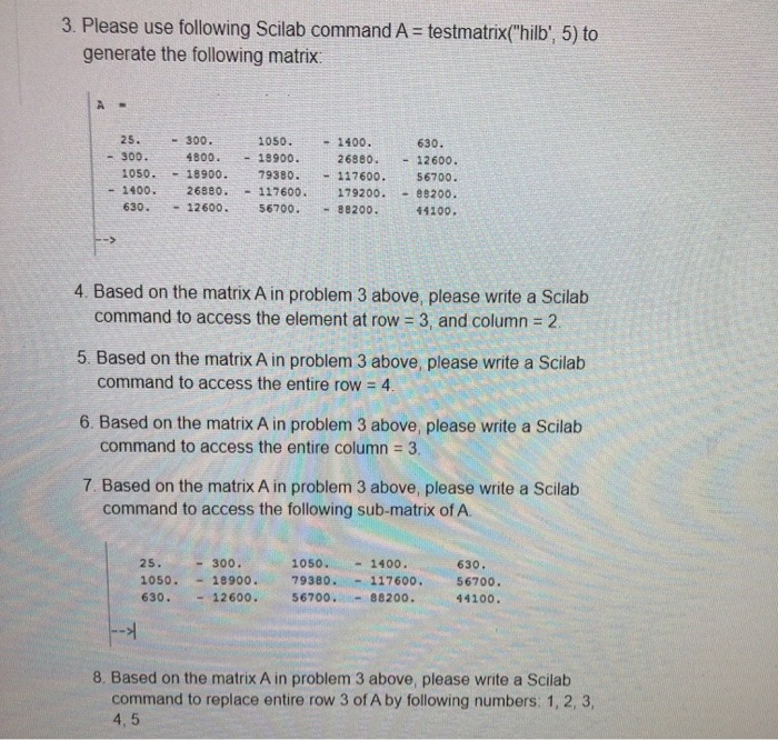 Solved 3. Please use following Scilab command A = | Chegg.com
