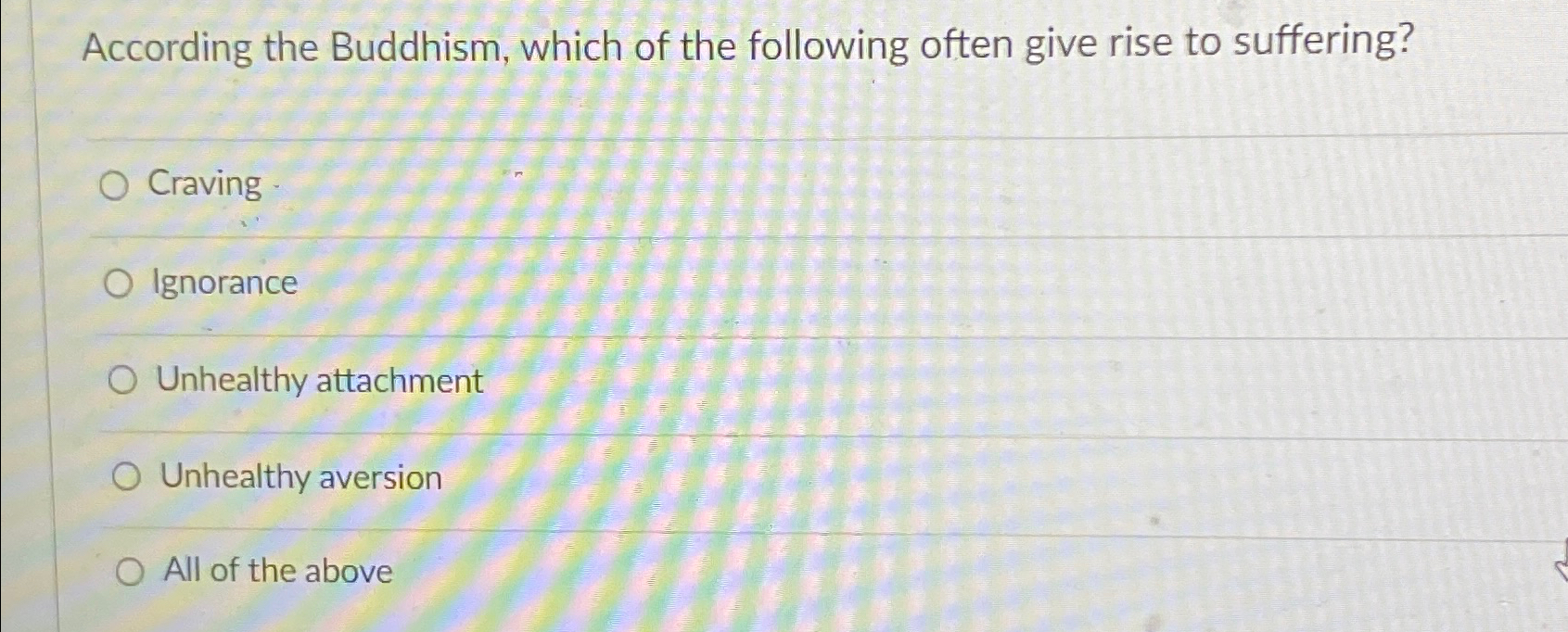 Solved According the Buddhism, which of the following often | Chegg.com