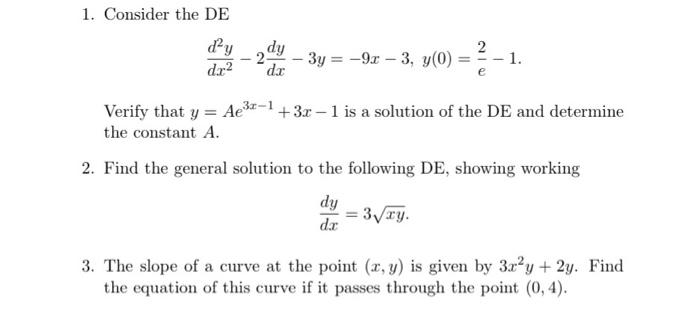 Solved 1. Consider the DE dx2d2y−2dxdy−3y=−9x−3,y(0)=e2−1. | Chegg.com