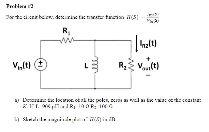 Solved Problem #2For the circuit below, determine the | Chegg.com Solved Problem #2For the circuit below, determine the | Chegg.com