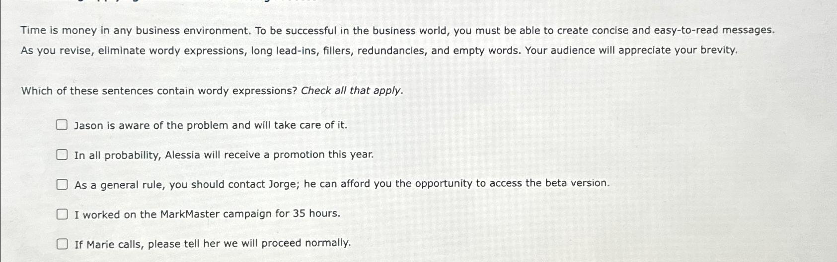Solved Time is money in any business environment. To be | Chegg.com