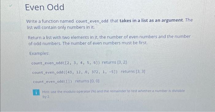 Solved Even Odd Write a function named count_even_odd that | Chegg.com