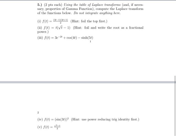Solved 5.) (2 pts each) Using the table of Laplace | Chegg.com