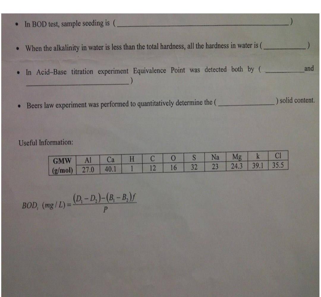 Solved In BOD test, sample seeding is ( • When the | Chegg.com