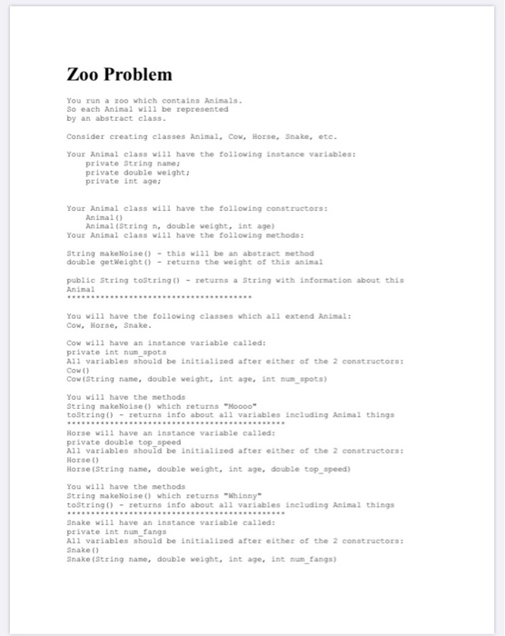 Solved Zoo Problem You run a zoo which contains animals. So | Chegg.com
