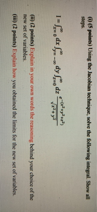 Solved 0 (5 points) Using the Jacobian technique, solve the | Chegg.com