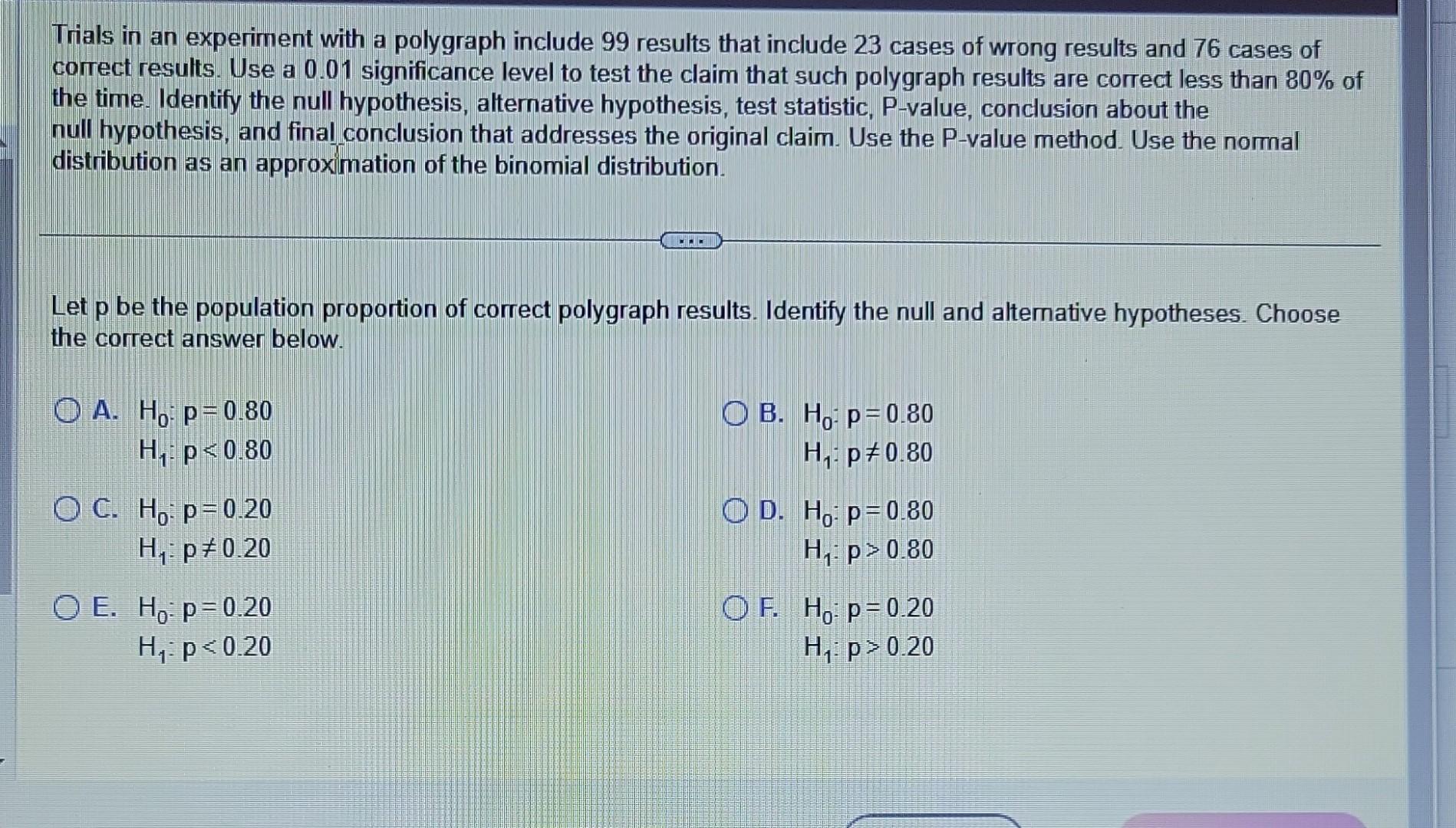 Solved Trials in an experiment with a polygraph include 99 | Chegg.com