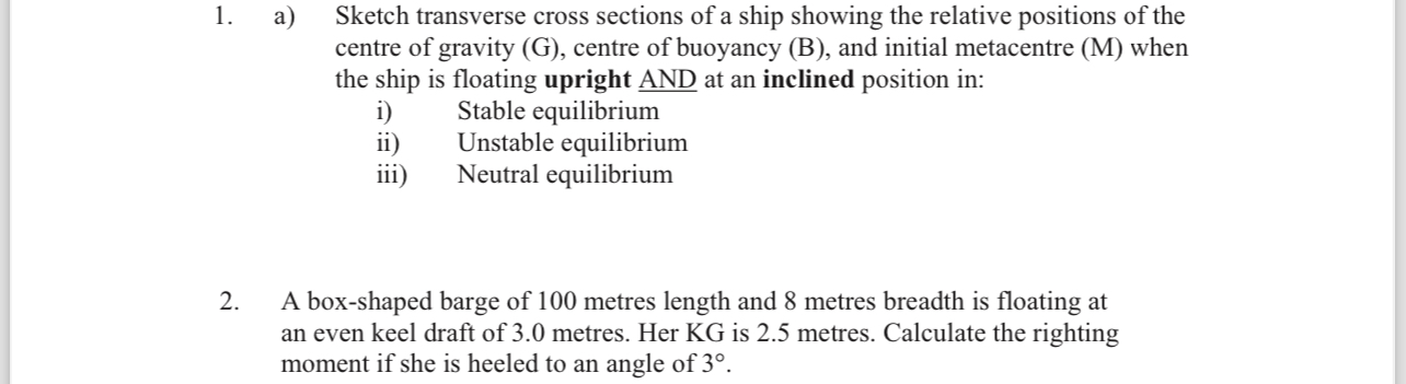 Solved a) ﻿Sketch transverse cross sections of a ship | Chegg.com