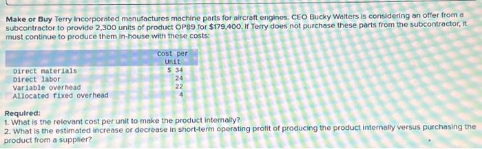 Solved Make or Buy Terry Incorporated manufactures machine | Chegg.com