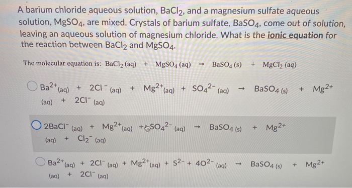 Solved A barium chloride aqueous solution, BaCl2, and a | Chegg.com