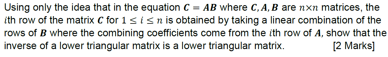 Solved Using only the idea that in the equation C=AB ﻿where | Chegg.com