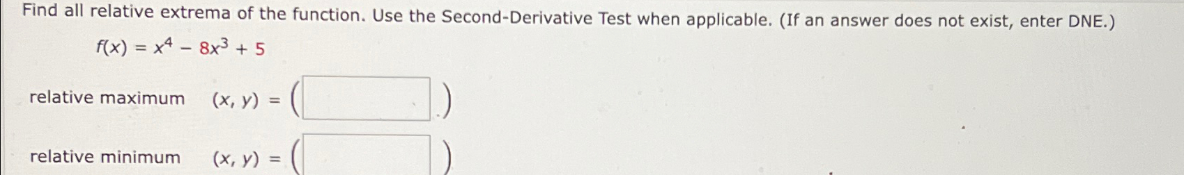 Solved Find all relative extrema of the function. Use the | Chegg.com