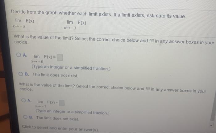 Solved Decide from the graph whether each limit exists. If a | Chegg.com