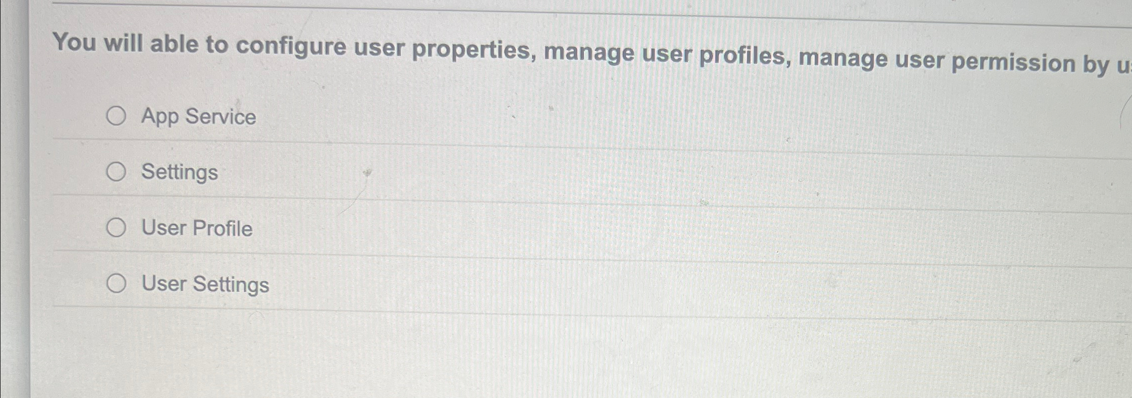 You will able to configure user properties, manage | Chegg.com