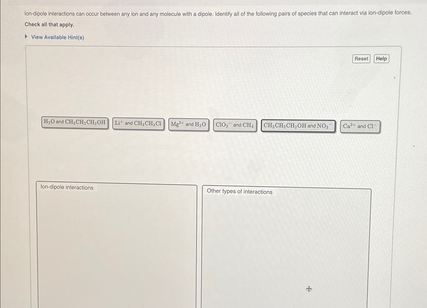 Solved Ion-dipole interactions can occur between any ion and | Chegg.com