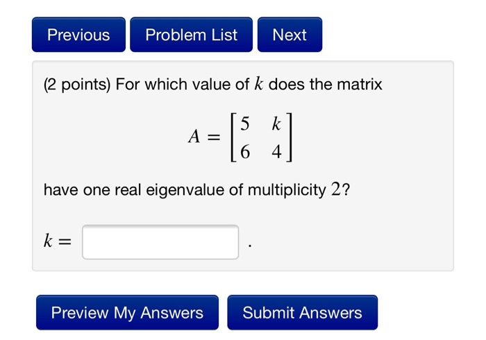 Solved Previous Problem List Next (2 points) For which value | Chegg.com