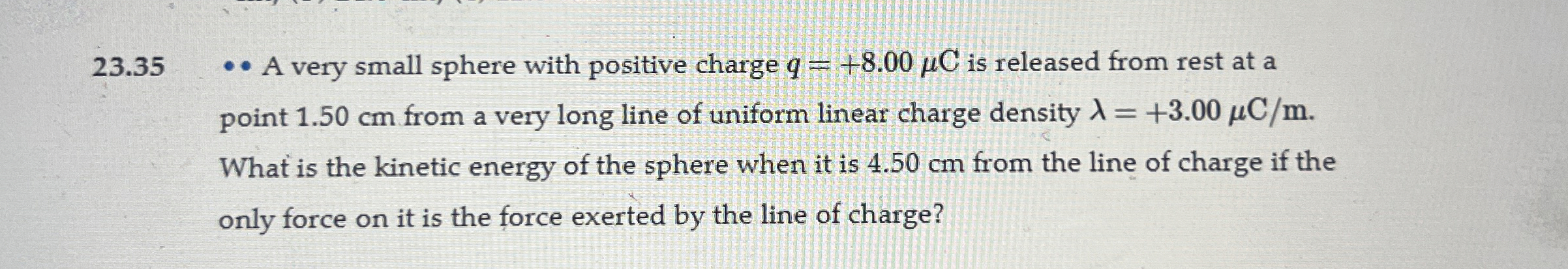 Solved 23.35 . ﻿A very small sphere with positive charge | Chegg.com