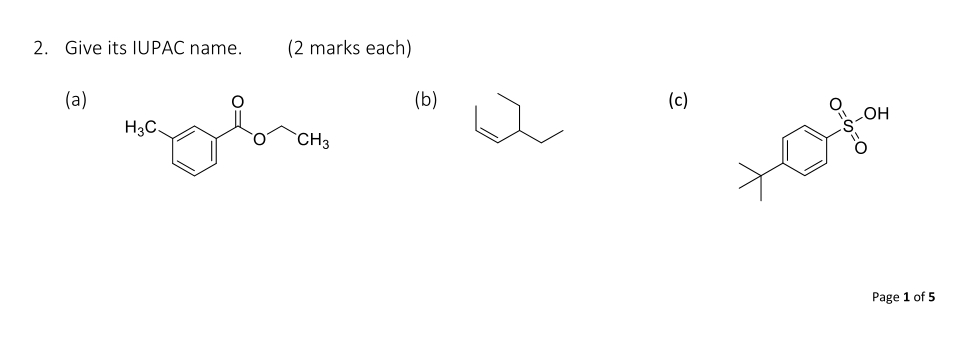 Solved Give its IUPAC name.(2 ﻿marks each)(a)(b)(c)Page 1 | Chegg.com