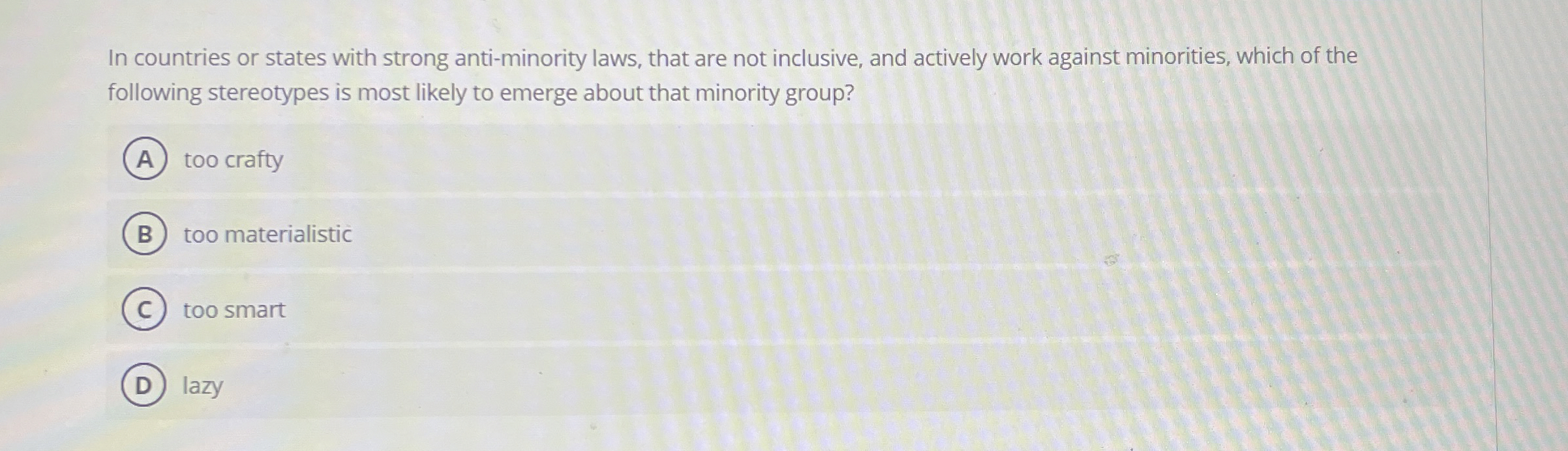 Solved In countries or states with strong anti-minority | Chegg.com