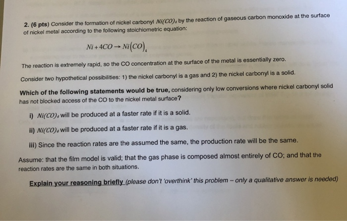 Solved 2. (6 pts) Consider the formation of nickel carbonyl | Chegg.com