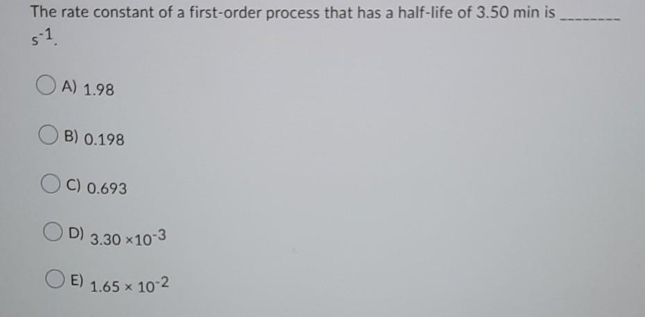 Solved The rate constant of a first-order process that has a | Chegg.com