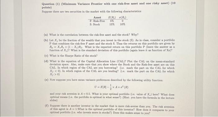 Solved Question (1) (Minimum Variance Frontier with one | Chegg.com