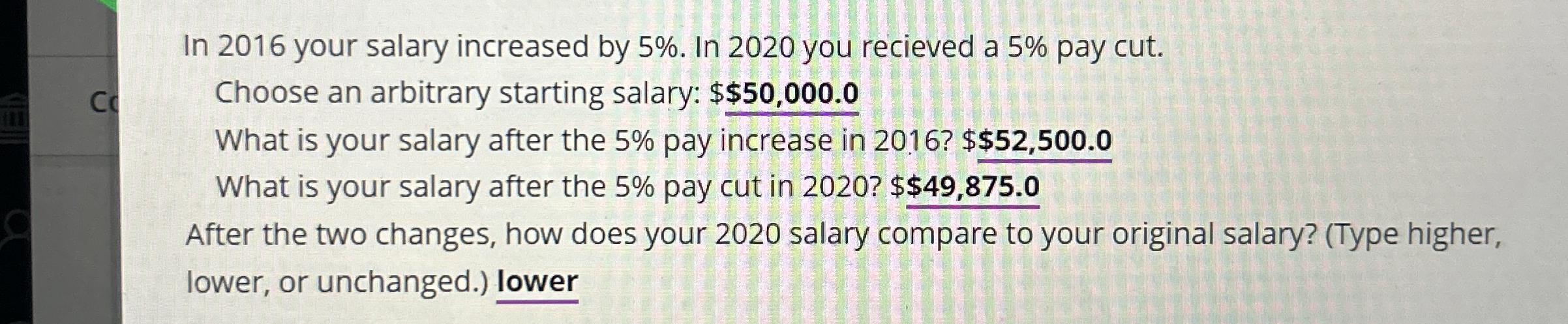 Solved In 2016 ﻿your salary increased by 5%. ﻿In 2020 ﻿you | Chegg.com