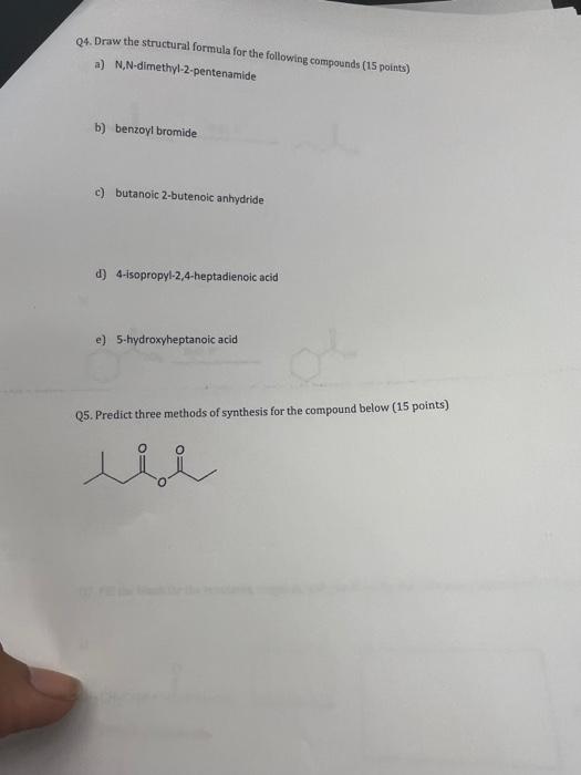Solved Q4. Draw the structural formula for the following | Chegg.com